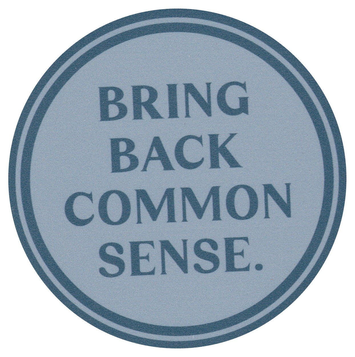 Sip Sip Hooray Coaster - Bring Back Common Sense – The Country ...