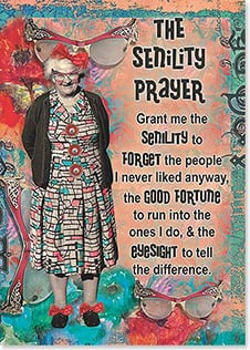 Birthday Card - Senility Prayer – The Country Christmas Loft