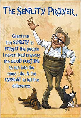 Birthday Card - His Senility Prayer – The Country Christmas Loft